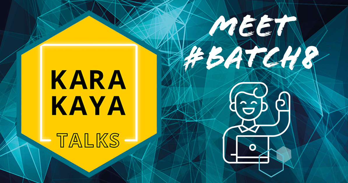 Batch #8 Steckbrief: KARAKAYA TALKS